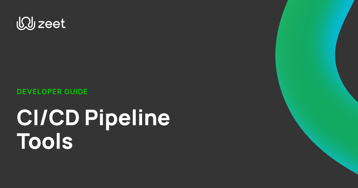 14 Most Reliable CI CD Pipeline Tools | Zeet.co